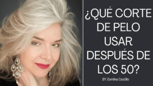 Qué corte de pelo usar después de los 50 - Esmilna Castillo - Todo Sobre Moda Y Belleza