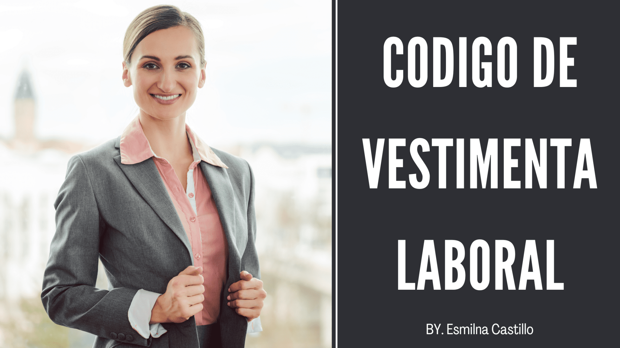 Codigo De Vestimenta Laboral - 14 Ideas Casuales Para Mujeres - Esmilna ...