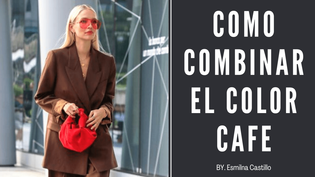 Como Combinar El Color Cafe: 10 Consejos & ideas De Vestimenta ...