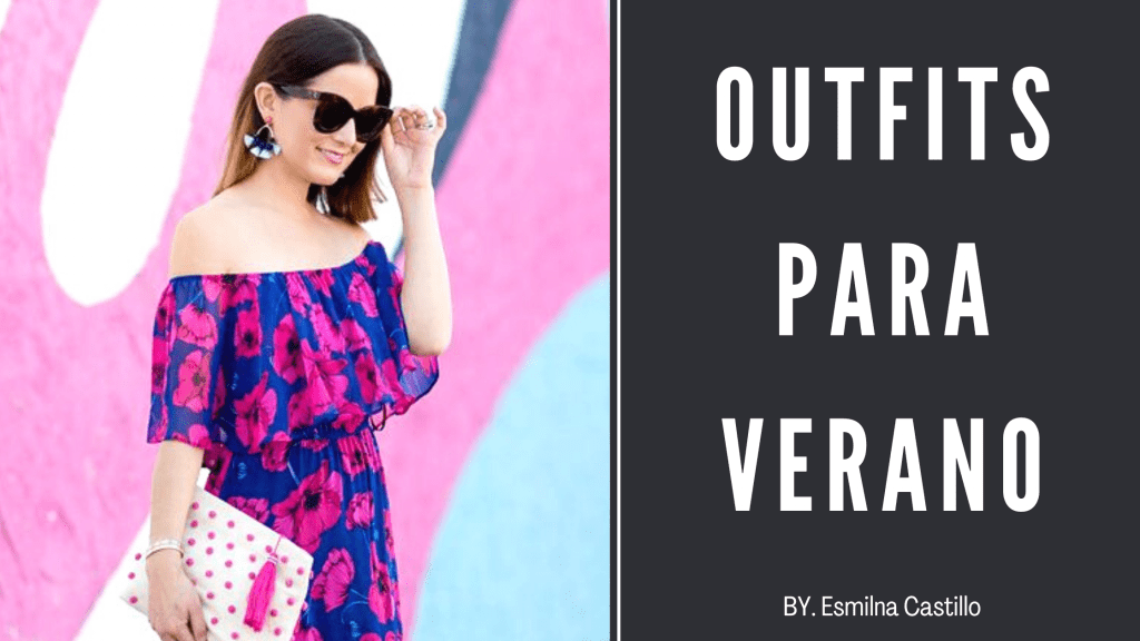 Outfits Para Verano: 10 Lindos Atuendos Que Usarás Durante Toda La ...