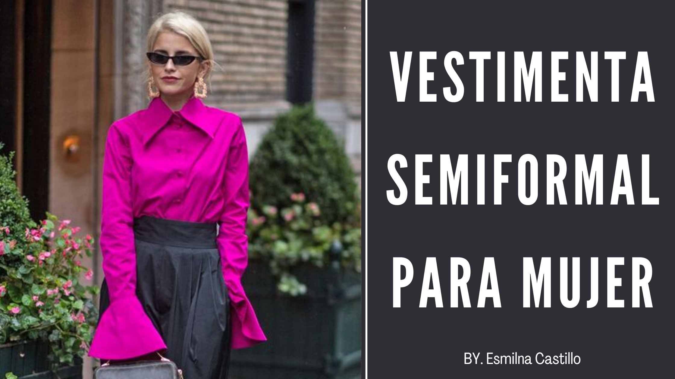 Vestimenta Semiformal Para Mujer: Guia Completa De Vestimenta Semiformal - Esmilna Castillo