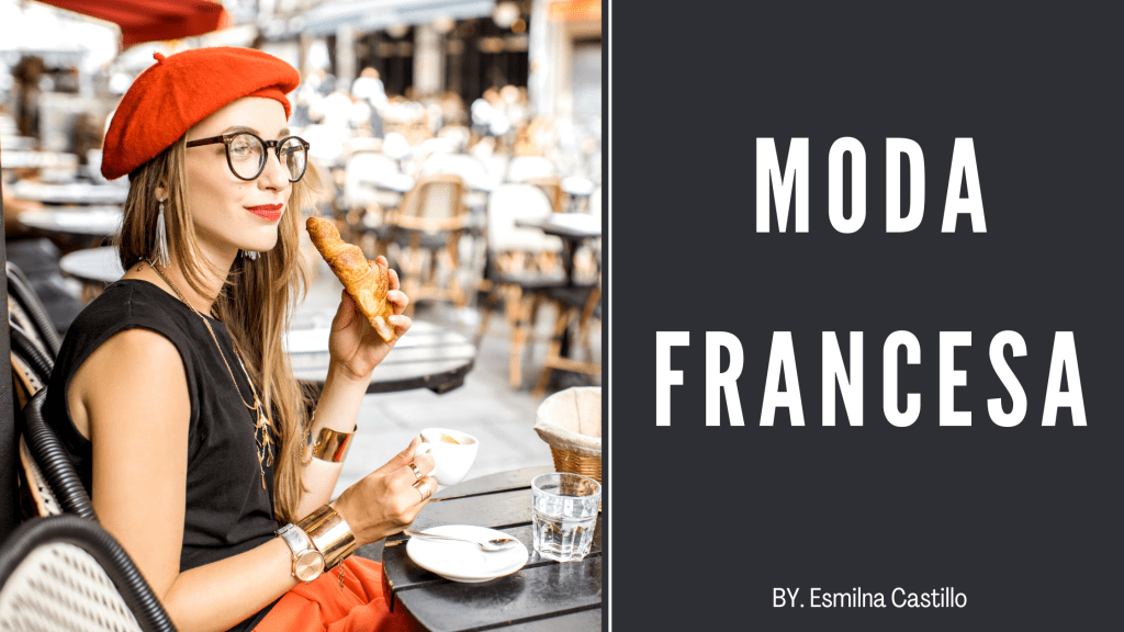 Moda Francesa: Guia Completa De Estilo Todo Lo Que Necesitas Saber ...