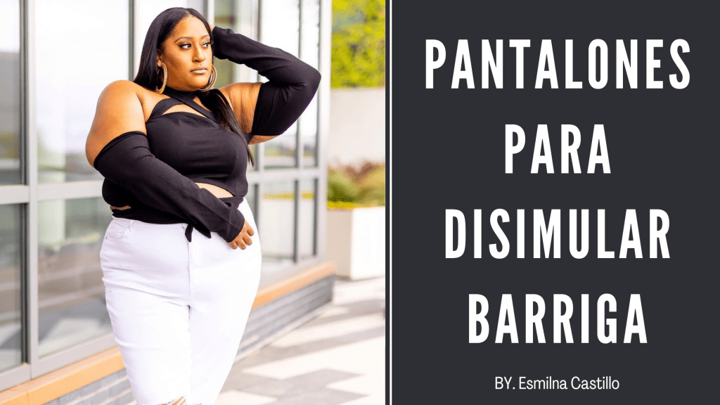 Pantalones Para Disimular Barriga: 12 Mejores Pantalones De Mujer Para ...