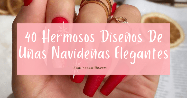 Unas Navidenas Elegantes 2022