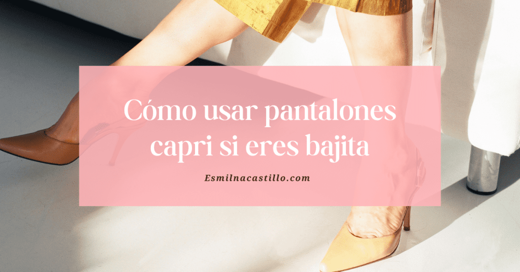 Cómo usar pantalones capri si eres bajita