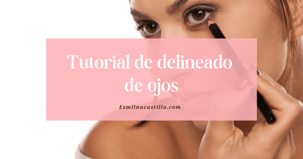 Tutorial de delineado de ojos: 2 Tipos ¡Crema y gel! ¿Cómo aplicarlos ...